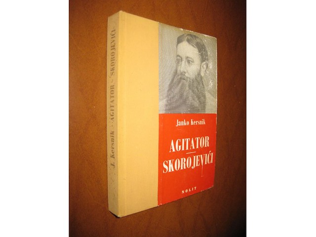 Agitator/Skorojevići - Janko Kersnik