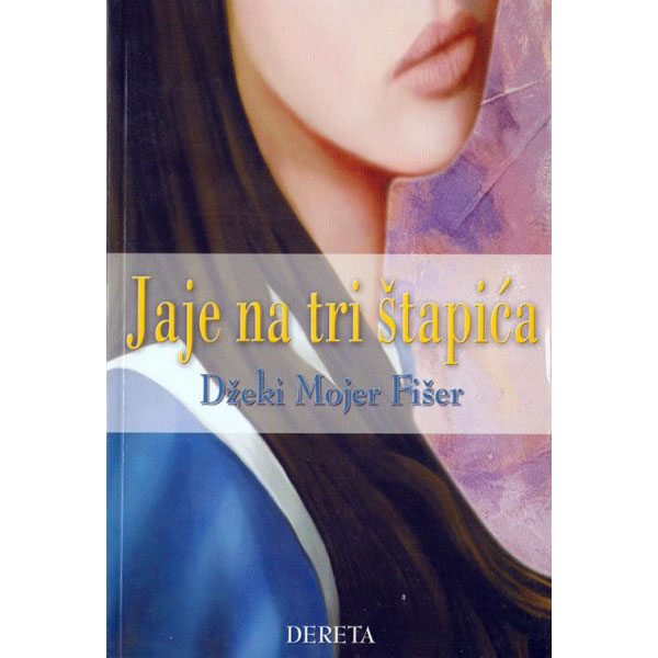 Jaje na tri štapića – Džeki Mojer Fišer