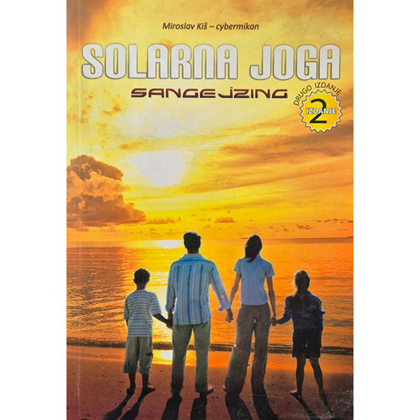 Solarna joga – sangejzing – Miroslav Kiš – cybermikan