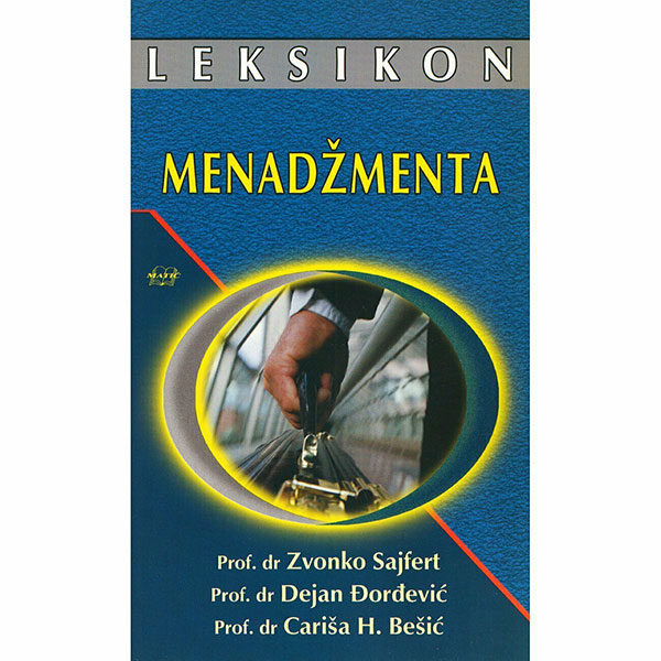 Leksikon menadžmenta – Zvonko Sajfert, Dejan Đorđević