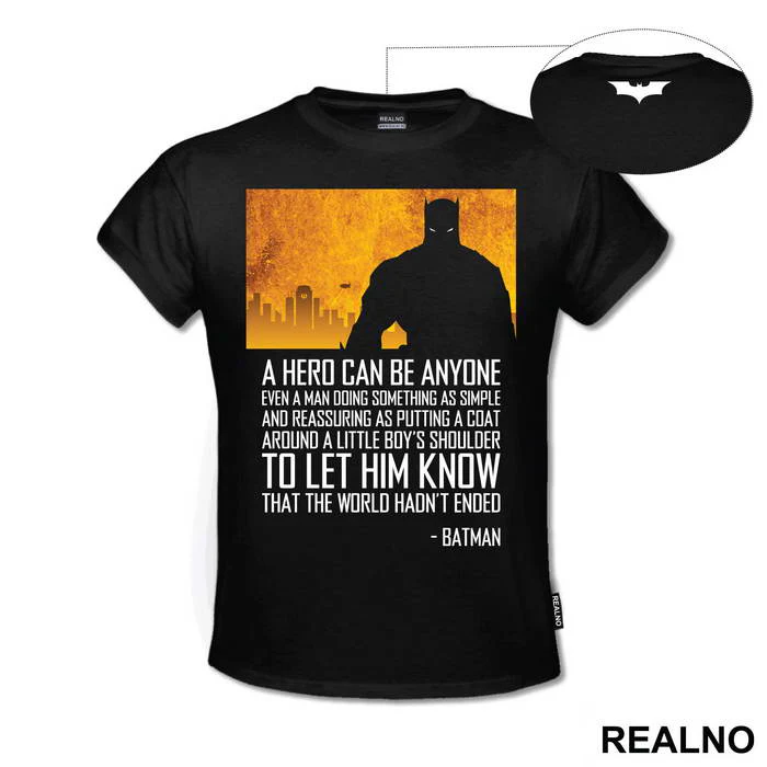 A Hero Can Be Anyone - Batman