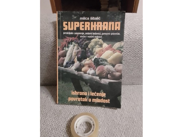 Superhrana  - Milica Šibalić