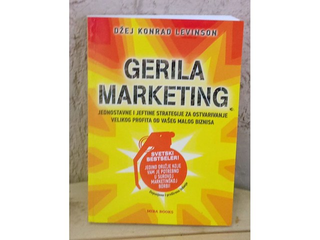 GERILA MARKETING - DŽEJ KONRAD LEVINSON