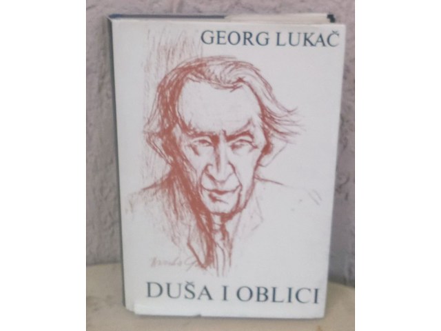 DUŠA I OBLICI - GEORG LUKAČ