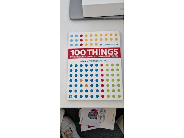 100 Things Every Designer Needs to Know About People