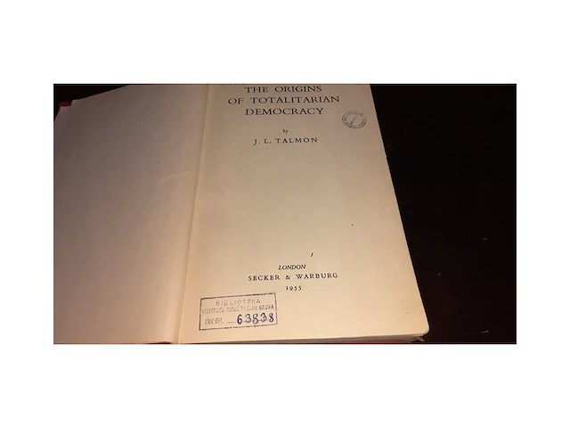 The Origins of Totalitarian Democracy