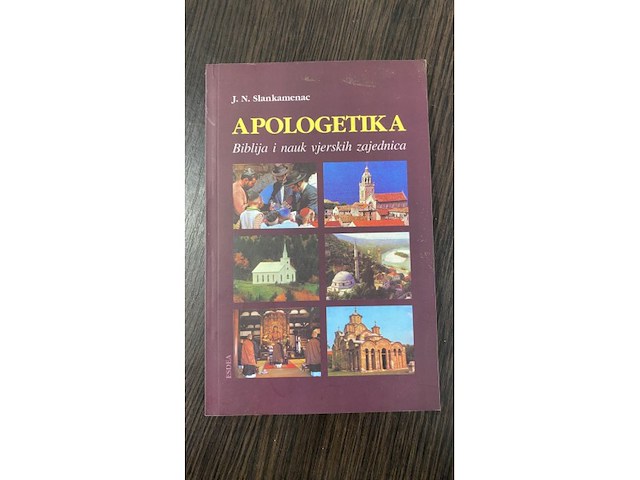 Apologetika  - J. N. Slankamenac