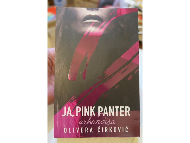 Olivera Čirković Ja, Pink Panter 2: Arhondisa