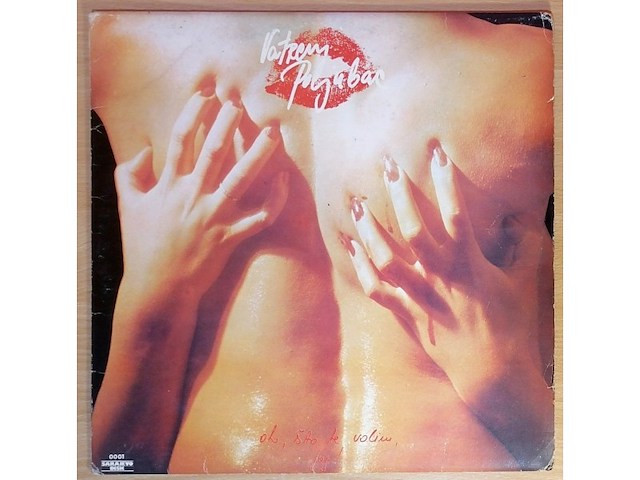 LP VATRENI POLJUBAC - Oh, što te volim 1978 veoma dobra