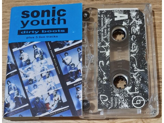 SONIC YOUTH - DIRTY BOOTS