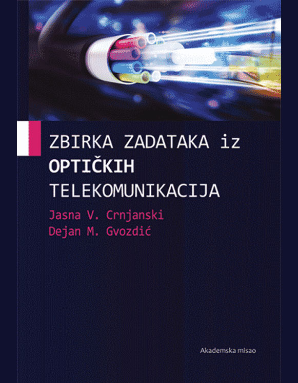 ZBIRKA ZADATAKA IZ OPTIČKIH TELEKOMUNIKACIJA
