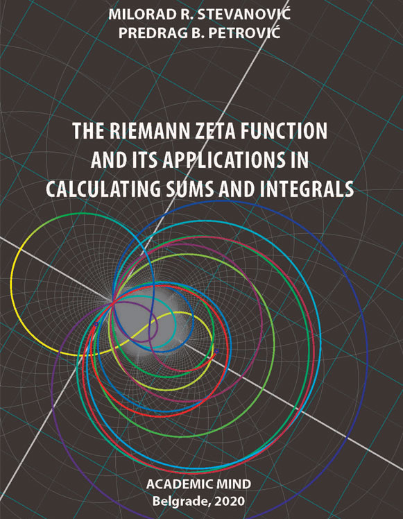THE RIEMANN ZETA FUNCTION AND ITS APPLICATIONS IN CALCULATING SUMS AND INTEGRALS