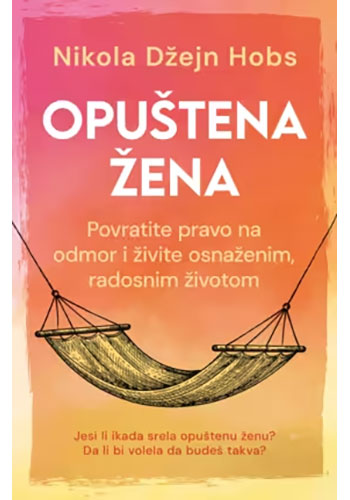 Opuštena žena – Nikola Džejn Hobs