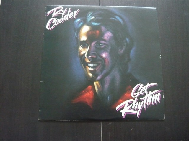 Ry Cooder - Get Rhythm