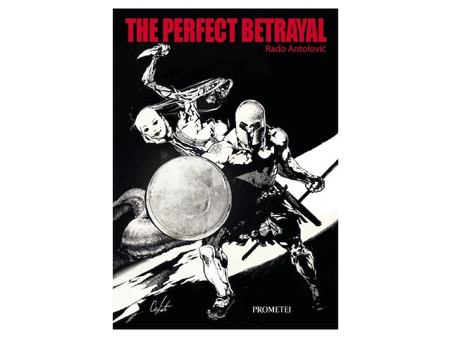 The perfect betrayal