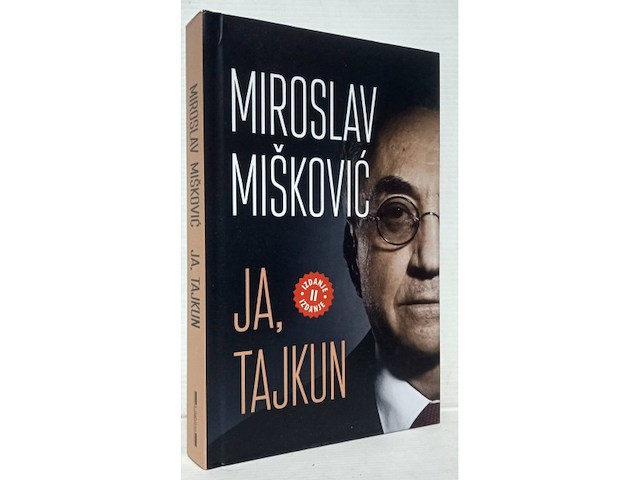 Ja, tajkun - Miroslav Mišković