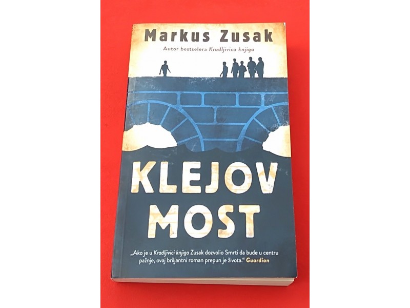 Klejov most Markus Zusak