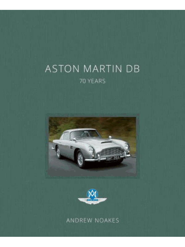 Aston Martin DB : 70 Years