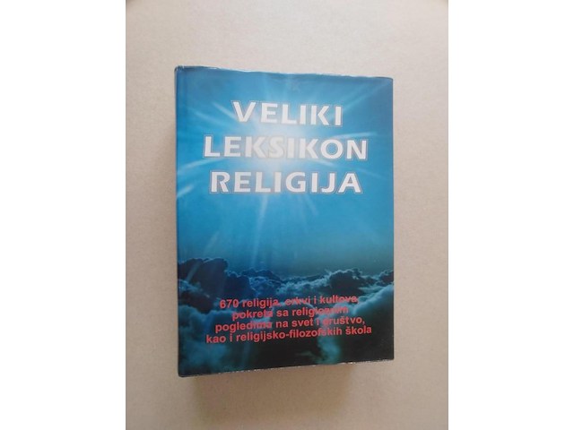 Veliki leksikon religija - Gerhard J. Belinger