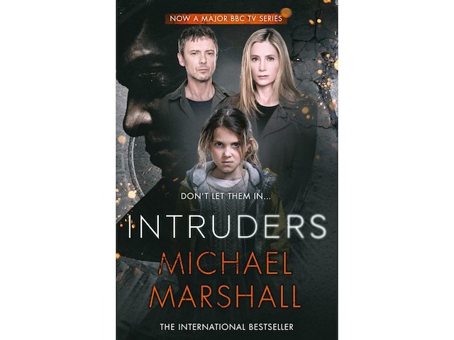 Michael Marshall, The Intruders