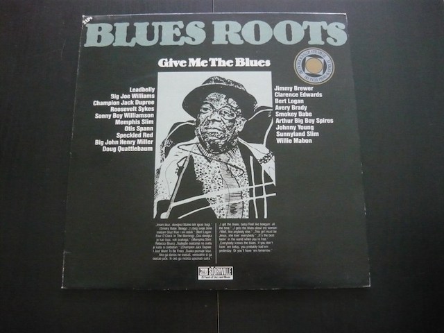 V.A. - Blues Roots-Give Me THe Blues