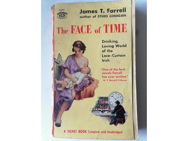 JAMES T. FARRELL-THE FACE OF TIME