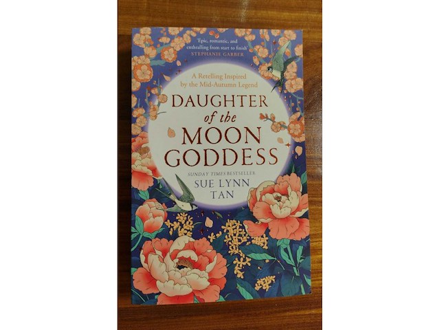 Daughter of the Moon Goddess - Sue Lynn Tan