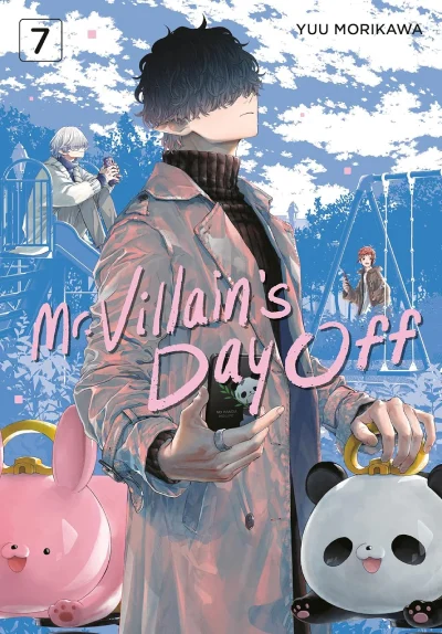 Mr. Villain's Day Off, Vol. 07