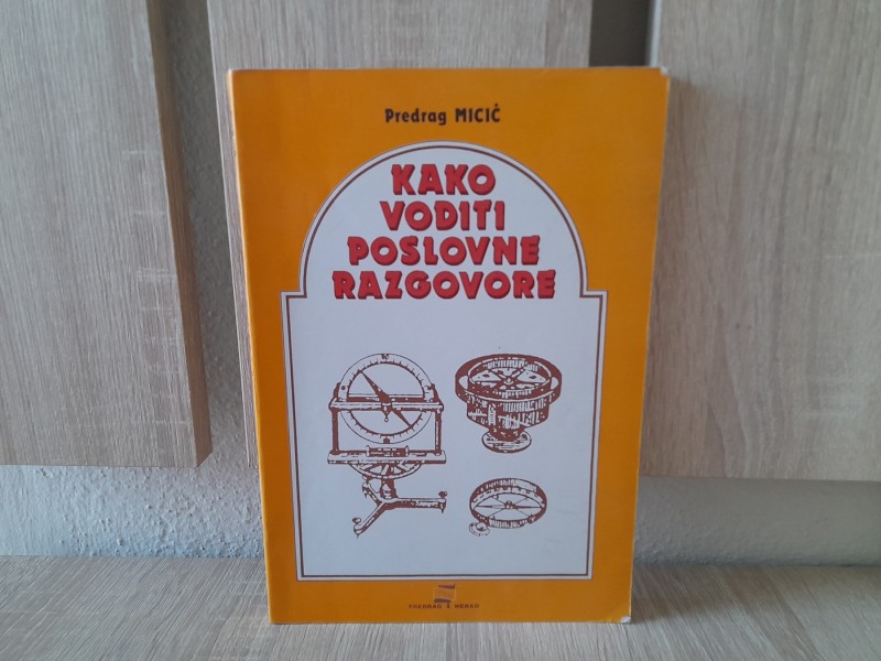 Kako voditi poslovne razgovore - Predrag Micić