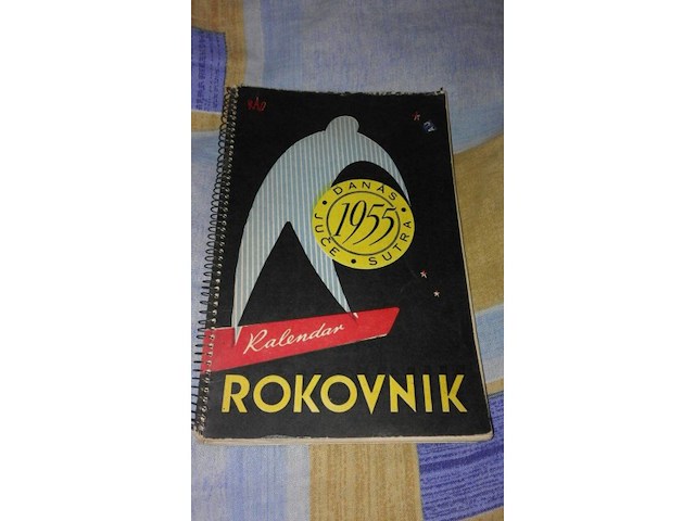 Juce,danas,sutra- rokovnik/kalendar za 1955. godinu