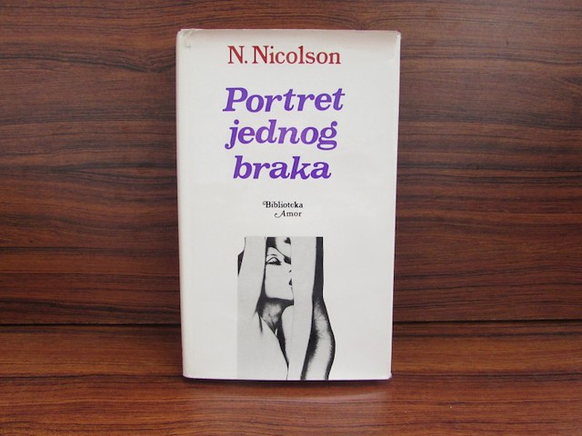Portret jednog braka - Nigel Nicolson