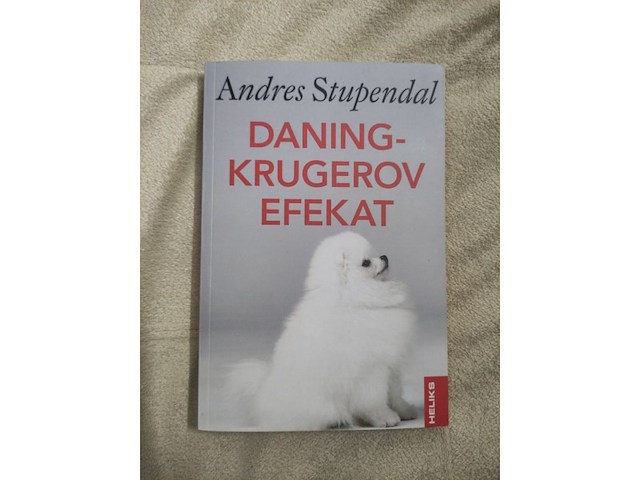 Daning-Krugerov efekat,Andres Stupendal