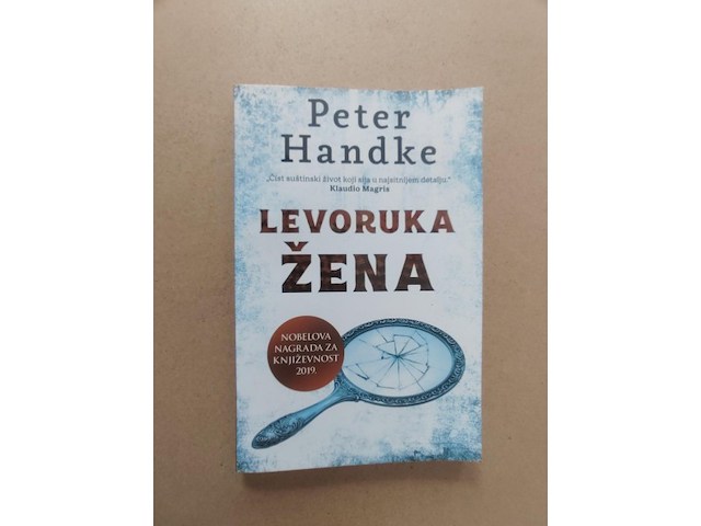 Levoruka žena - Peter Handke