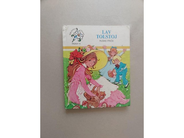Ruske priče - Lav Tolstoj,  Biblioteka Ljiljan br 12