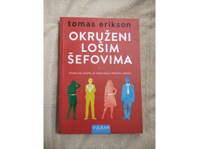 Okruženi lošim šefovima,Tomas erikson
