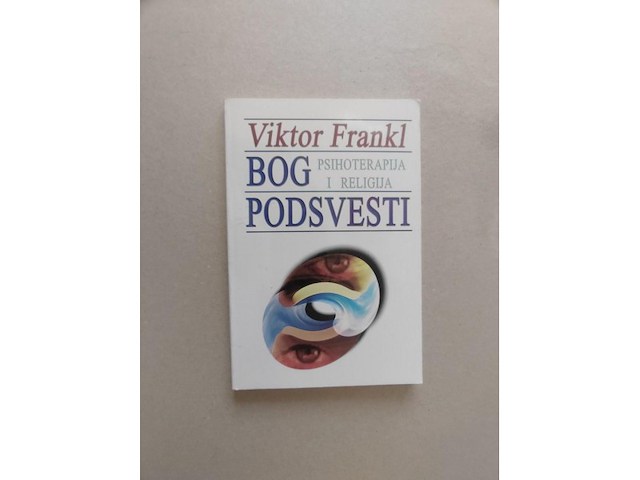 Bog podsvesti - Viktor Frankl