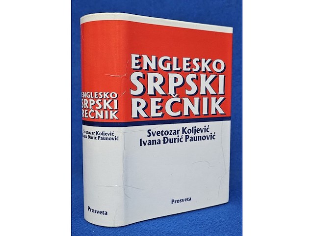 Englesko-srpski rečnik - Svetozar Koljević, Ivana Đurić