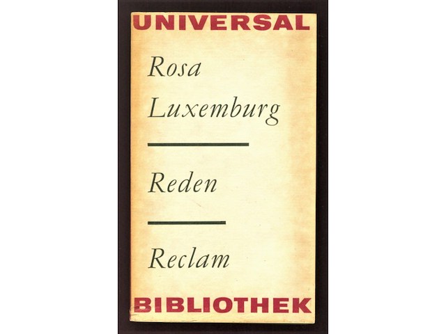 Rosa Luxemburg - Reden
