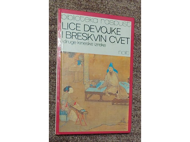Lice devojke i breskvin cvet i druge kineske izreke