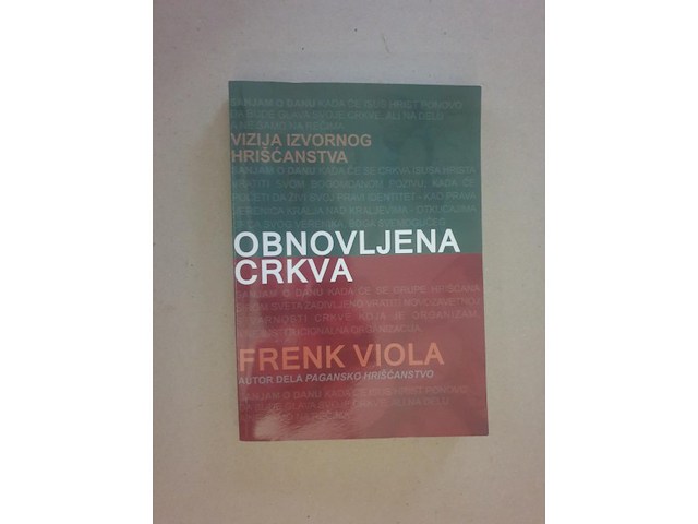 Frank Viola - Obnovljena crkva, Retko !!!