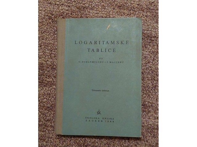 Logaritamske tablice po O.Schlomilchu i J.Majcenu