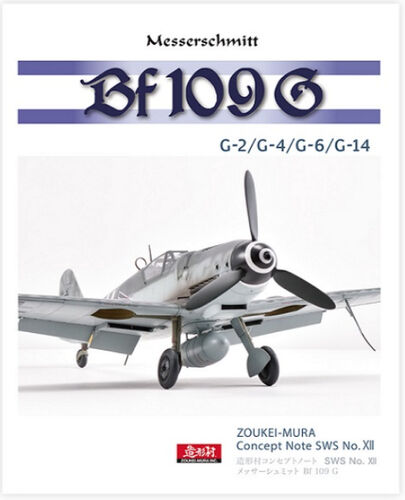 NEW! Zoukei Mura SWS18-B01 Messerschmitt Bf-109 G-2 / G-4 / G-6 / G-14 - Concept Note No.12 (Japanese & English)