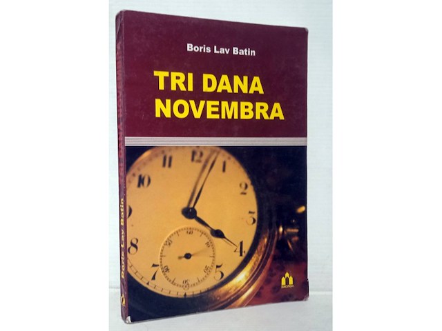Tri dana novembra Boris Lav Bati
