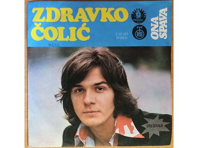 SP ZDRAVKO ĆOLIĆ - Ona spava (1974) 3. press, PERFEKTNA
