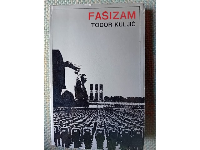 Todor Kuljić Fašizam