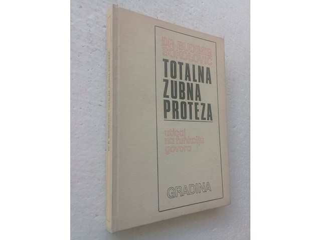 TOTALNA ZUBNA PROTEZA-UTICAJ NA FUNKCIJU GOVORA-Sokolov