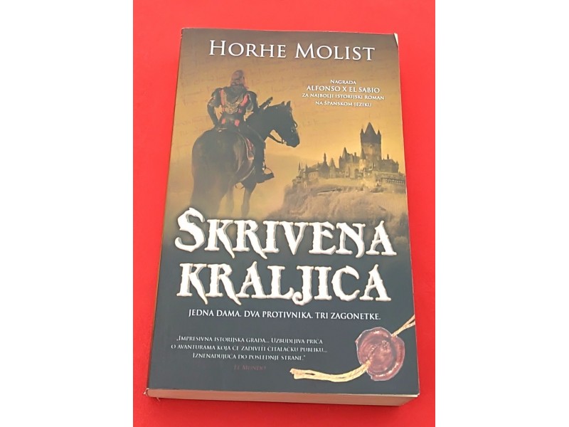 Skrivena kraljica Horhe Molist