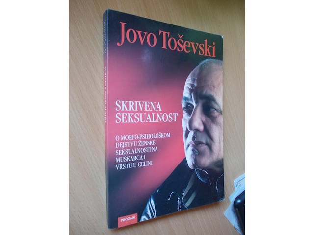 SKRIVENA SEKSUALNOST - Jovo Toševski
