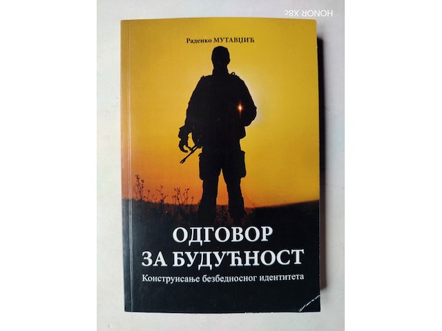 Radenko Mutavdžić, ODGOVOR ZA BUDUĆNOST