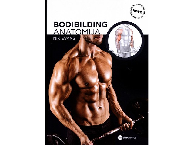 Nik Evans - BODIBILDING ANATOMIJA (2. prošireno izdanje